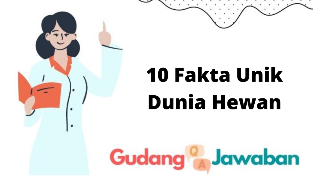 10 Fakta Unik Dunia Hewan - Guru Bebas